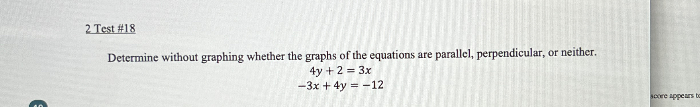 Solved 2 ﻿Test #18Determine without graphing whether the | Chegg.com