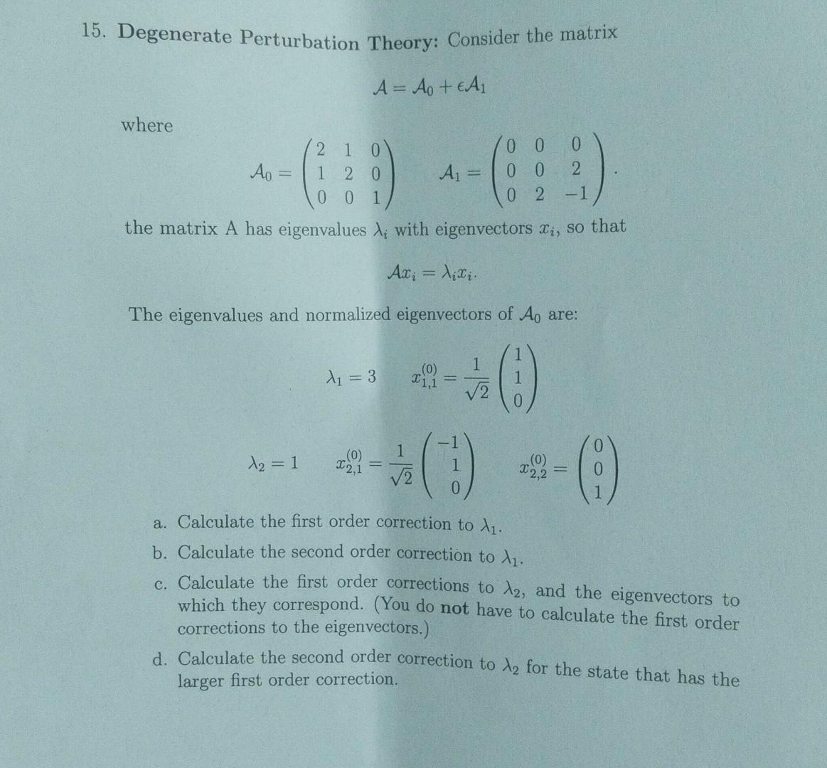 Solved 15 Degenerate Perturbation Theory Consider The