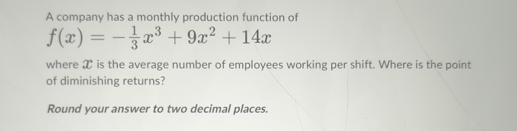 Solved A company has a monthly production function | Chegg.com