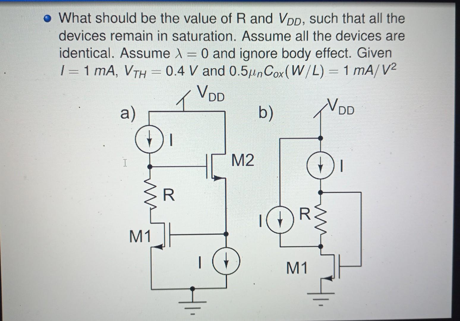 Solved What should be the value of R and VDD, such that all | Chegg.com