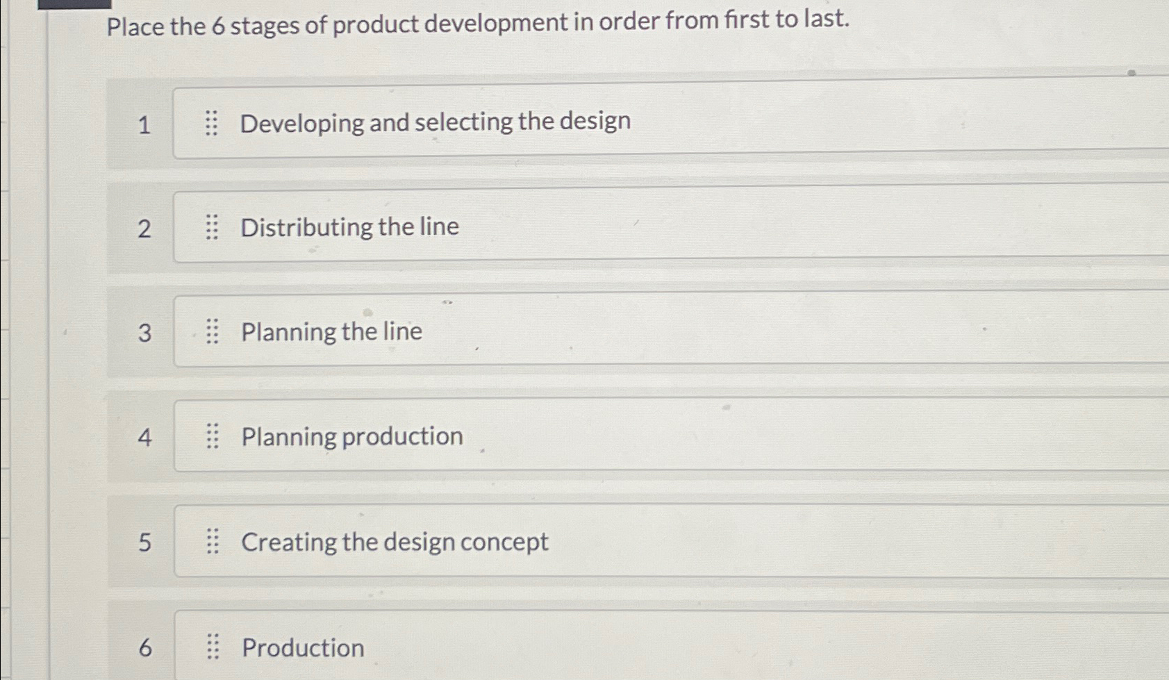 Solved Place the 6 ﻿stages of product development in order | Chegg.com