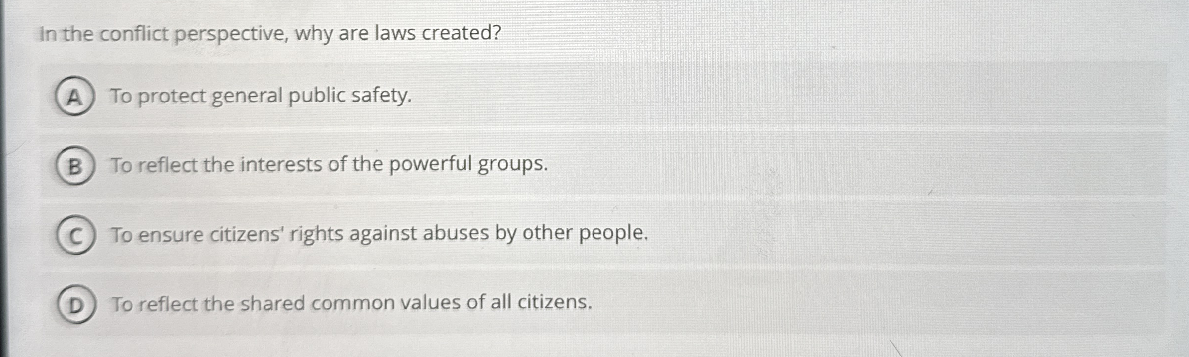 In the conflict perspective, why are laws created?To | Chegg.com