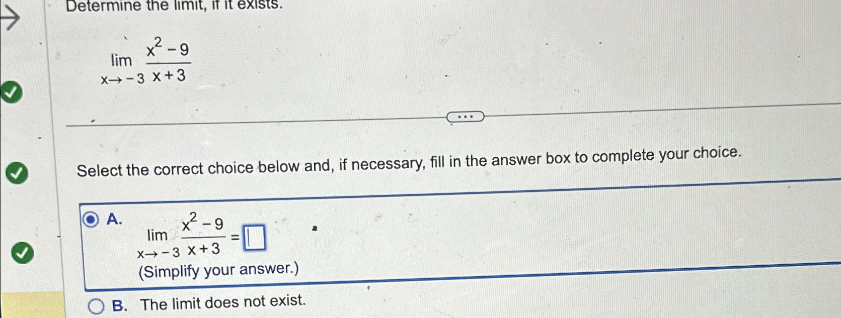 Solved Determine the limit, ﻿if it | Chegg.com