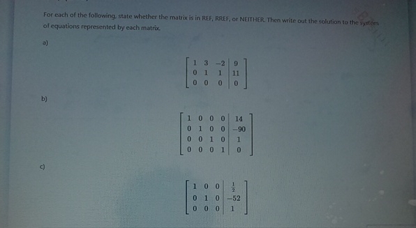 Solved For each of the following, state whether the matrix | Chegg.com