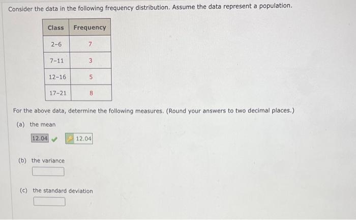 Solved Consider the data in the following frequency | Chegg.com