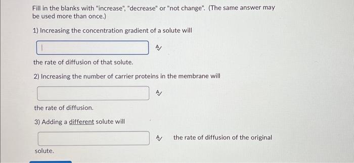 Solved Fill in the blanks with "increase", "decrease" or | Chegg.com