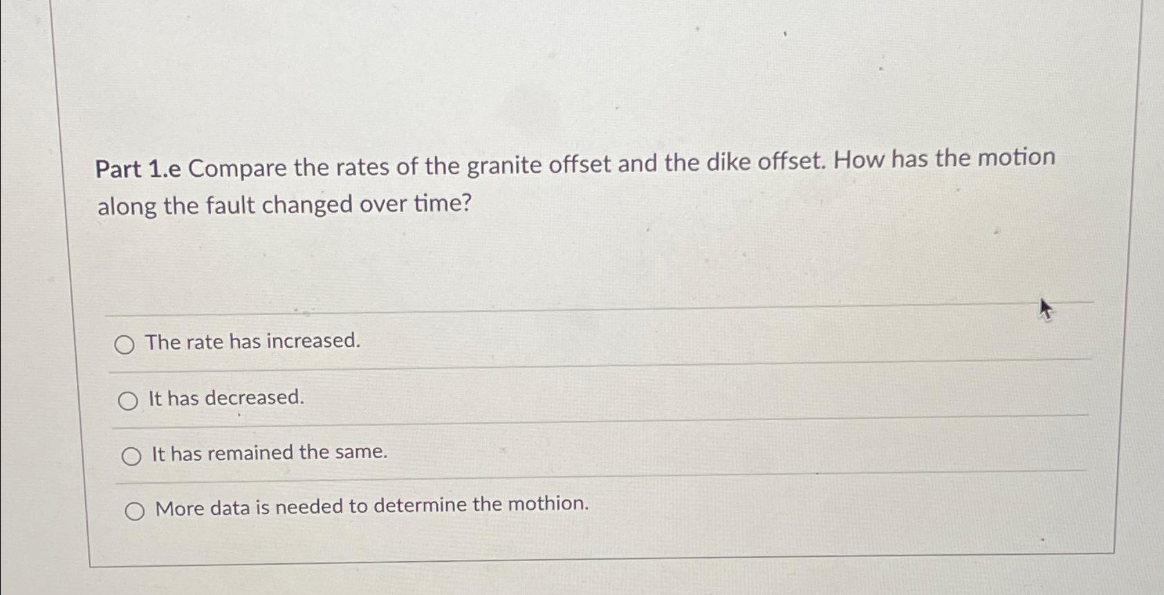 Solved Part 1.e Compare the rates of the granite offset and | Chegg.com
