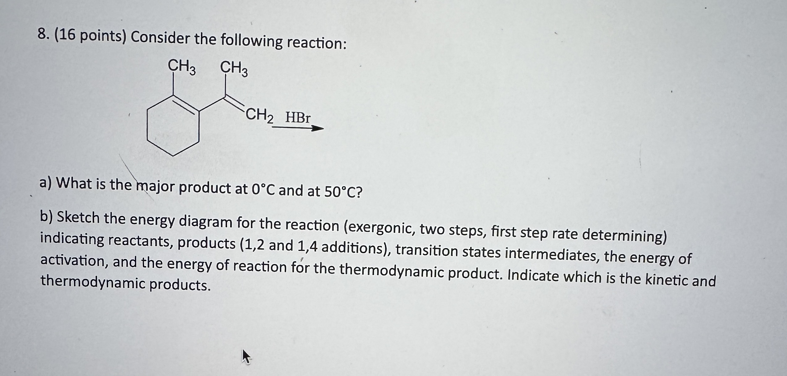 Solved (16 ﻿points) ﻿Consider the following reaction:a) | Chegg.com