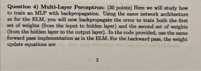 Solved Question 4) Multi-Layer Perceptron: (30 points) Here | Chegg.com