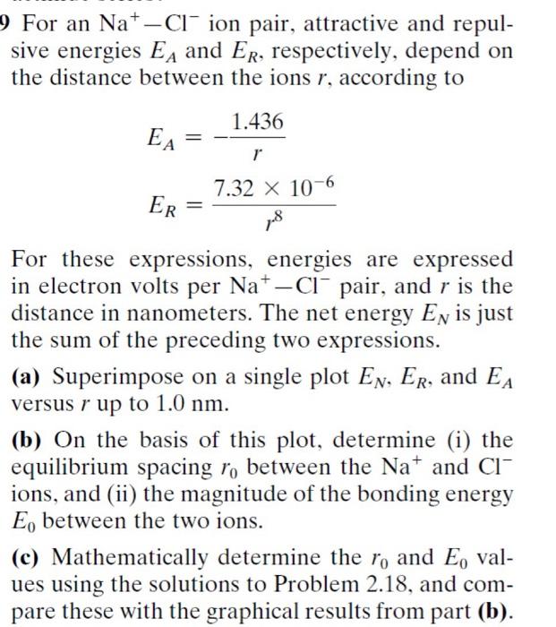 Solved For an Na+−Cl−ion pair, attractive and repulsive | Chegg.com