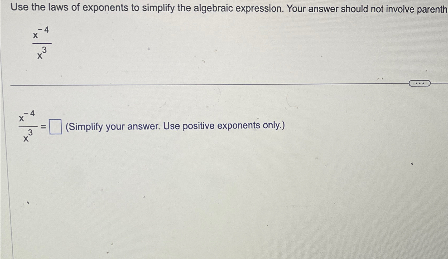 Solved Use the laws of exponents to simplify the algebraic | Chegg.com