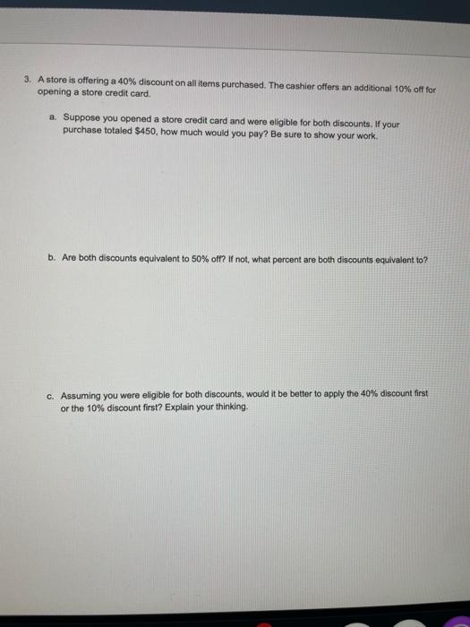 Solved 3. A store is offering a 40% discount on all items | Chegg.com