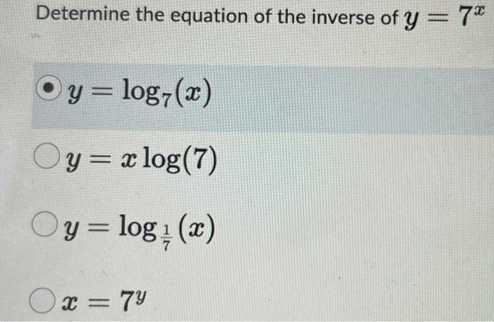 Solved Determine the equation of the inverse of y=7x | Chegg.com
