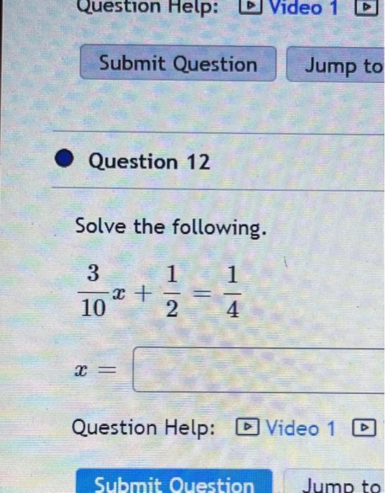 Solved Question Help: Video 1 Submit Question Question 12 | Chegg.com
