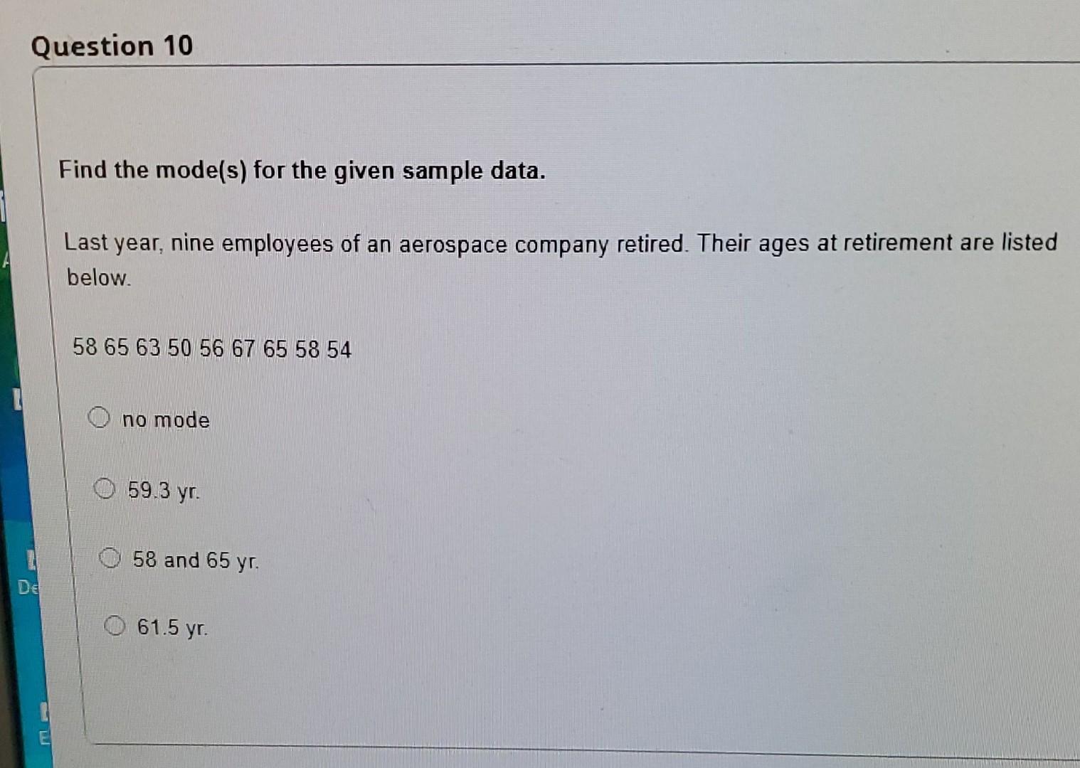 Solved Question 10 Find the mode(s) for the given sample | Chegg.com