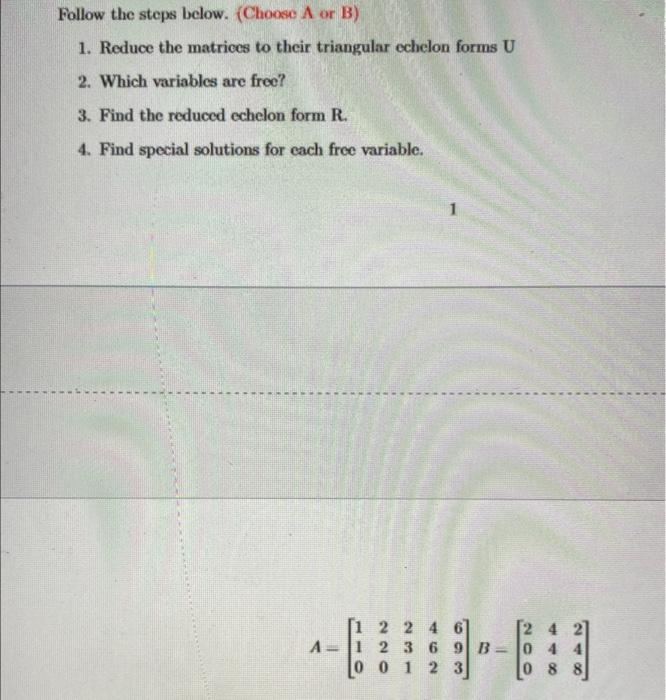 Solved Follow the steps below. (Choose A or B) 1. Reduce the | Chegg.com