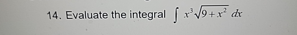 Solved Evaluate the integral ∫﻿﻿x39+x22dx | Chegg.com