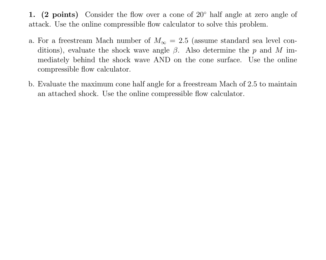 Solved ( 2 ﻿points) ﻿Consider the flow over a cone of 20° | Chegg.com