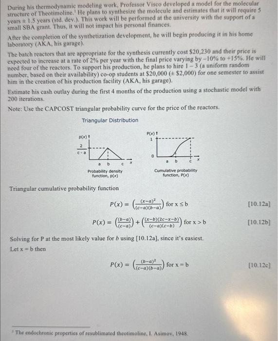 Solved During his thermodynamic modeling work, Professor | Chegg.com