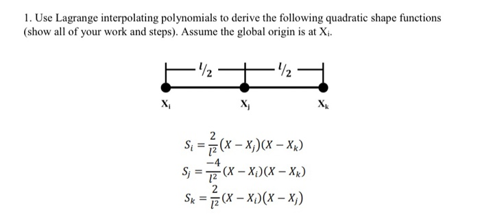 Solved 1. Use Lagrange interpolating polynomials to derive | Chegg.com