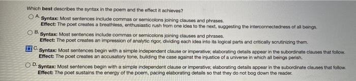 Solved Which best describes the syntax in the poem and the | Chegg.com