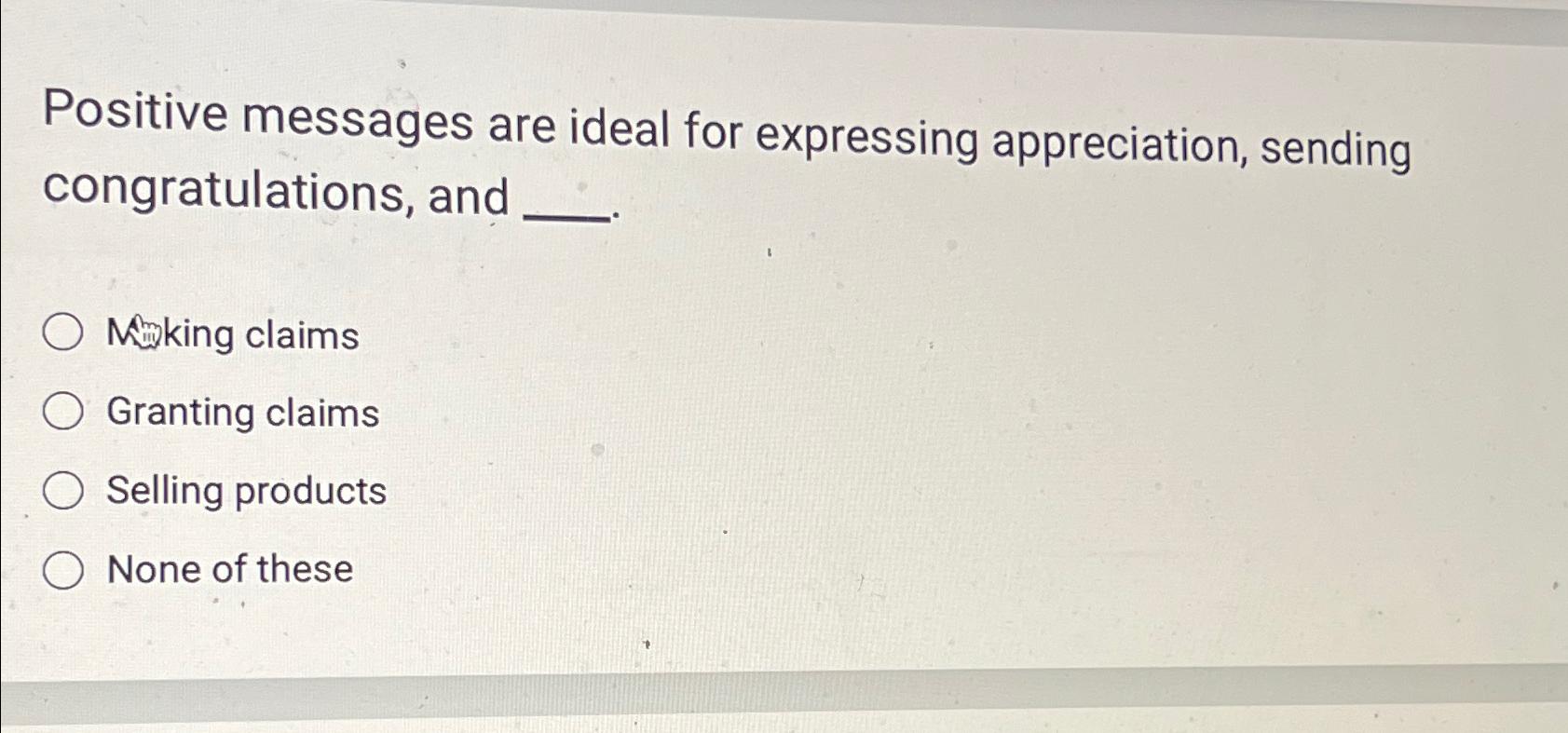 Solved Positive messages are ideal for expressing | Chegg.com