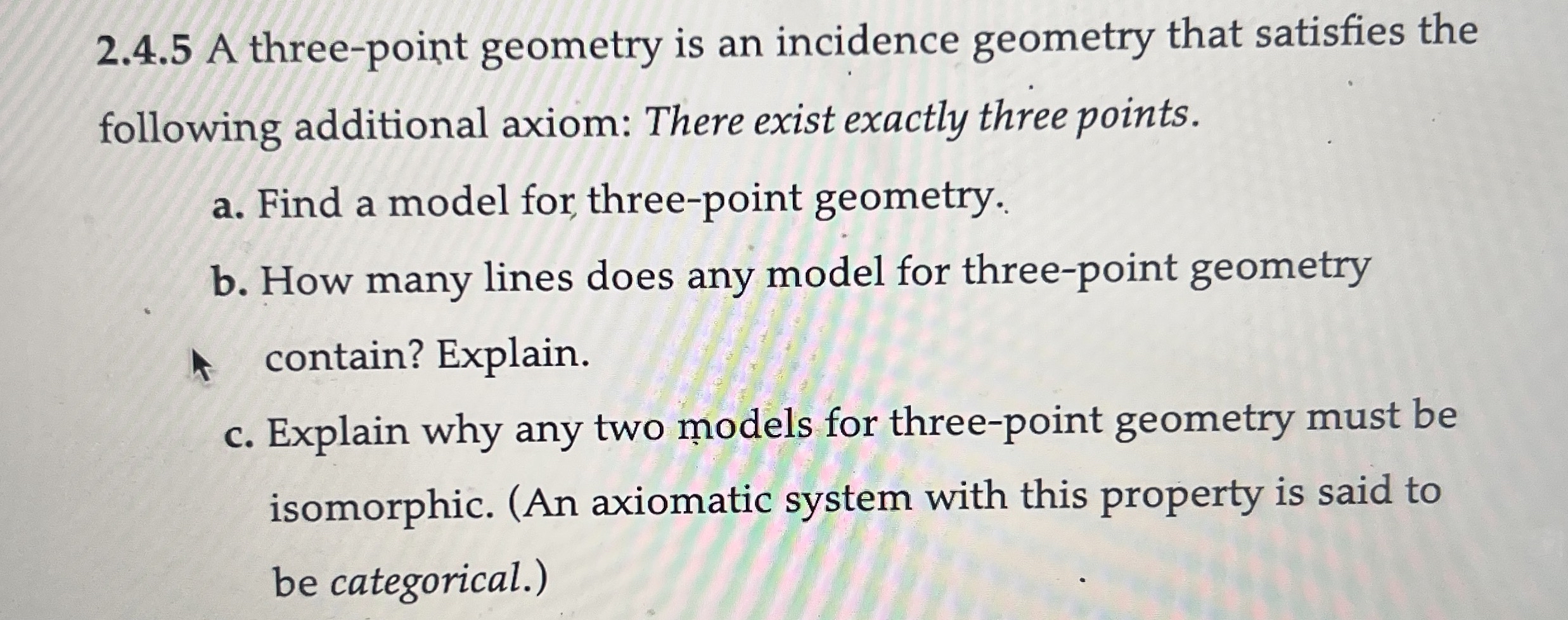Solved 2.4.5 ﻿A three-point geometry is an incidence | Chegg.com