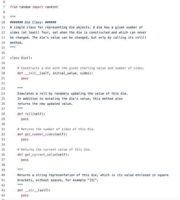 Solved 6 7 from random import randint 8 9 10 11 12 13 | Chegg.com