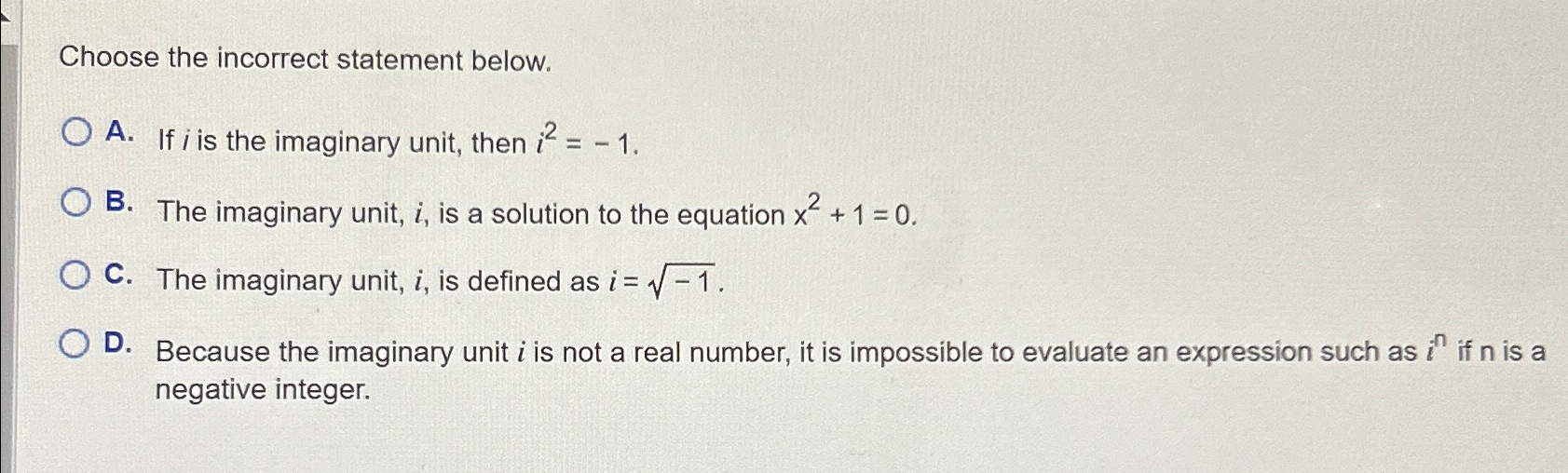 Solved Choose the incorrect statement below.A. ﻿If i ﻿is the | Chegg.com