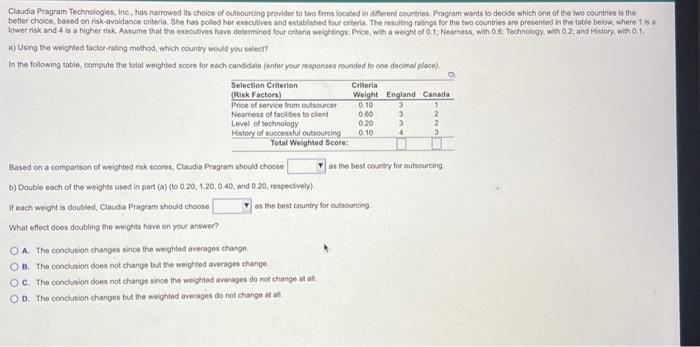 Solved a) Using the wrighted factor-rating method, which | Chegg.com
