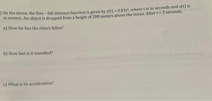 Solved On the moon, the free - fall distance function is | Chegg.com