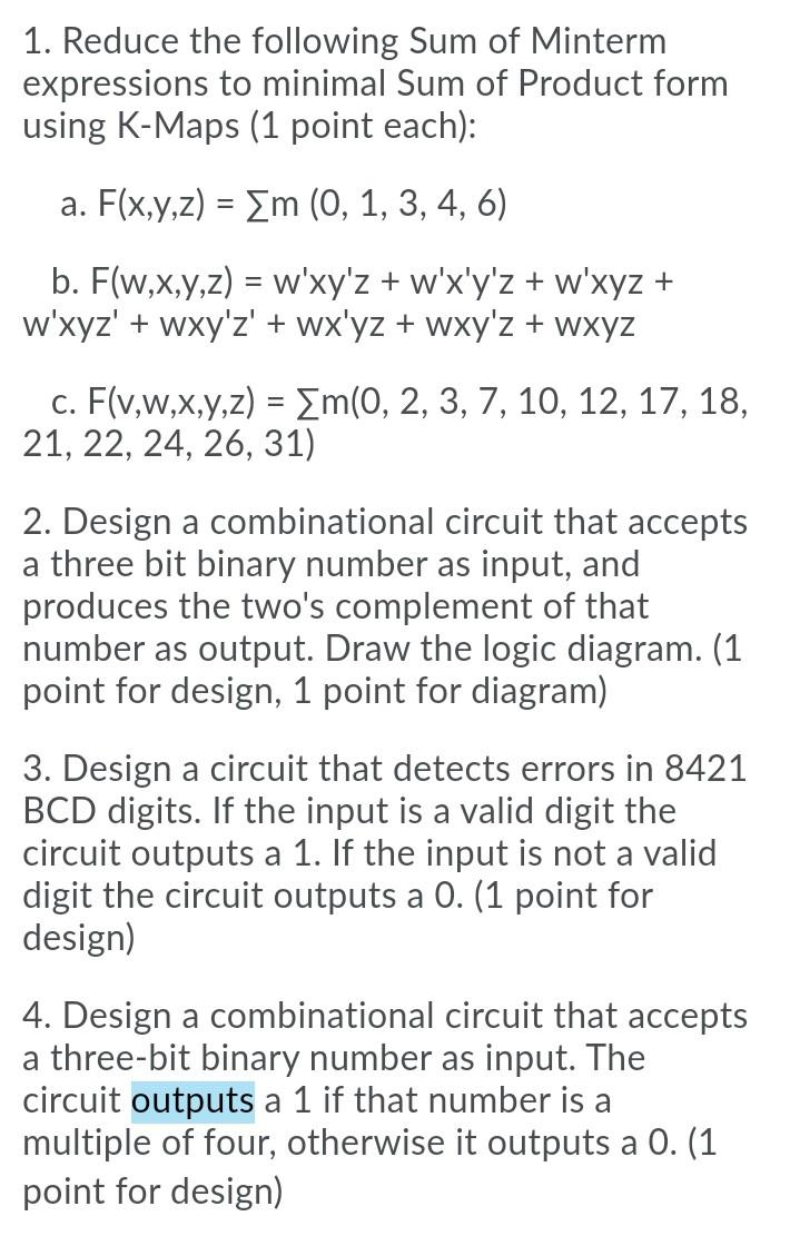 Solved 1. Reduce the following Sum of Minterm expressions to | Chegg.com