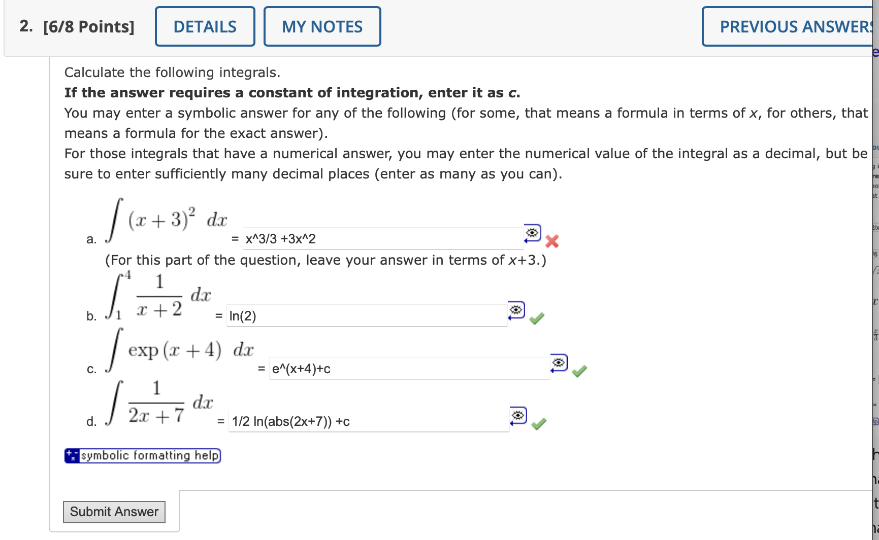 Solved Calculate the following integrals.If the answer | Chegg.com