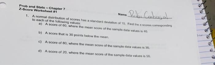 Solved Prob and Stats - Chapter 7 Z-Score Worksheet \#1 1. A | Chegg.com