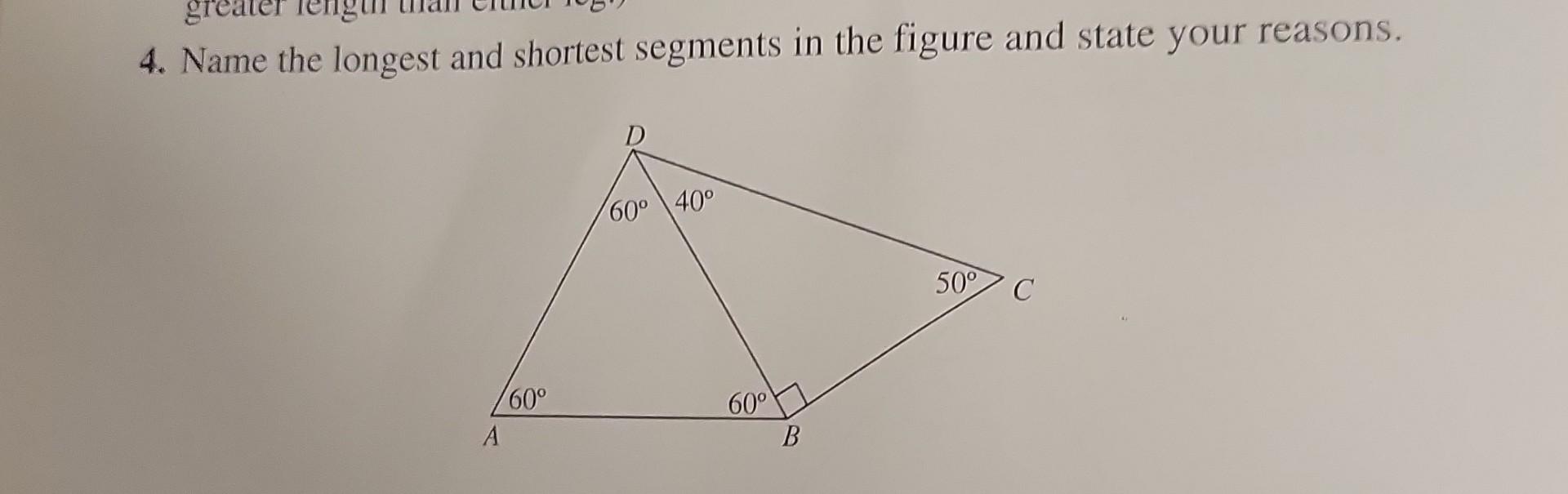 Solved greater length 4. Name the longest and shortest | Chegg.com