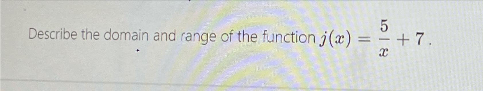 Solved Describe the domain and range of the function | Chegg.com