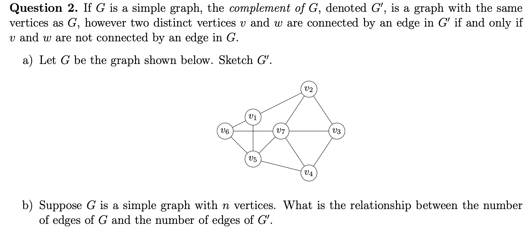 Solved Question 2. ﻿If \( ﻿G \) ﻿is a simple graph, the | Chegg.com