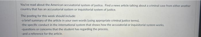 You've read about the American accusatorial system of | Chegg.com