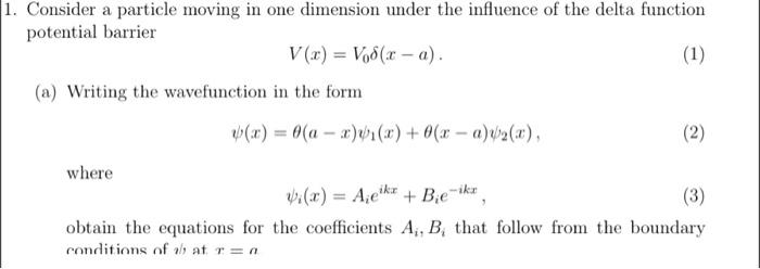 Solved Consider a particle moving in one dimension under the | Chegg.com