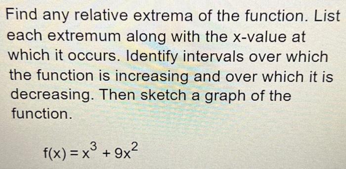 Solved Find any relative extrema of the function. List each | Chegg.com