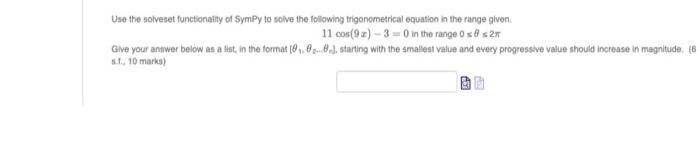 Solved Use the solveset functionality of SymPy to solve the | Chegg.com