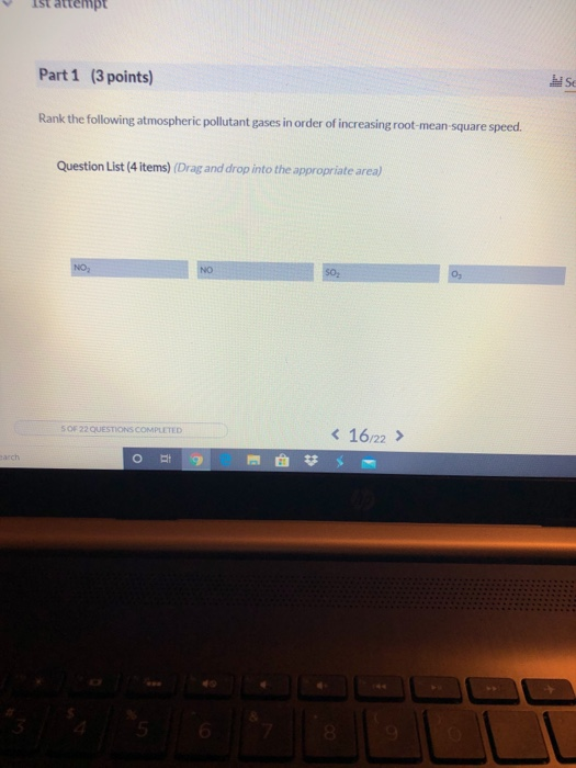 Solved Ist attempt Part 1 (3 points) use Rank the following | Chegg.com Solved Ist attempt Part 1 (3 points) use Rank the following | Chegg.com