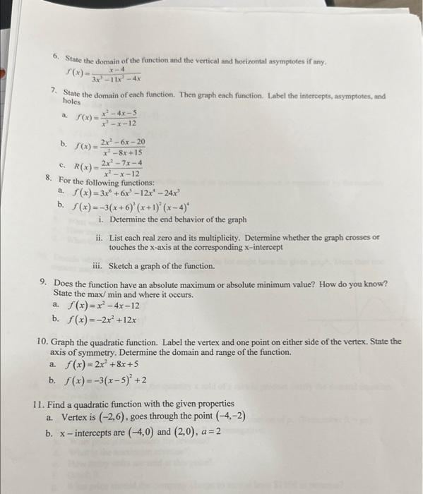 Solved 6. State the domain of the function and the vertical | Chegg.com