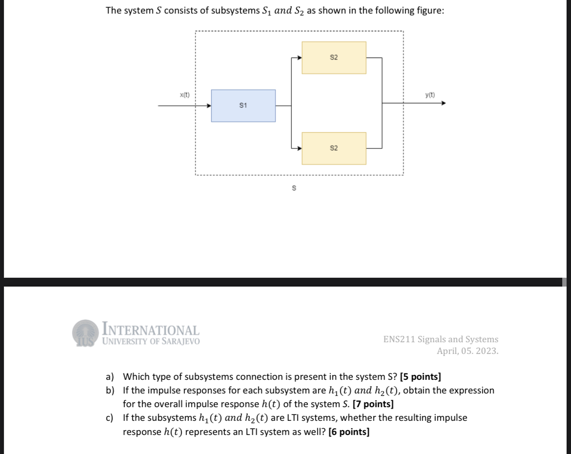Solved The system S ﻿consists of subsystems S1 ﻿and S2 ﻿as | Chegg.com