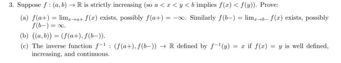 Solved 3. Suppose f:(a,b)→R is strictly increasing (so a | Chegg.com