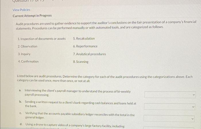 Solved Current Attempt in Progress Audit procedures are used | Chegg.com