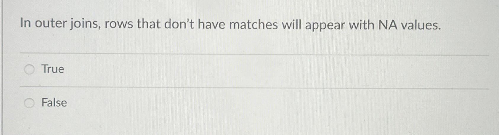 Solved In outer joins, rows that don't have matches will | Chegg.com