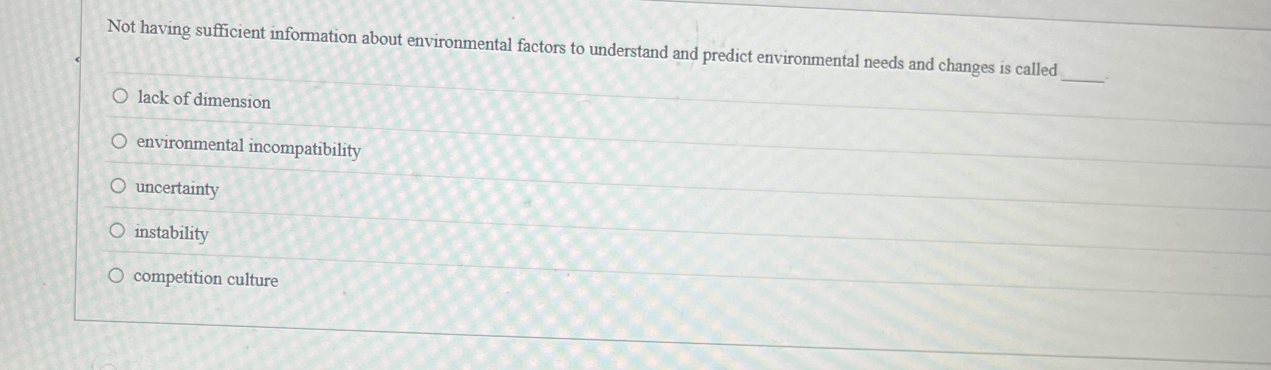 Solved Not having sufficient information about environmental | Chegg.com