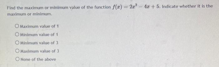 Find The Maximum Or Minimum Value Of The Function 5861