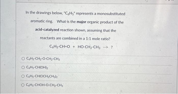 Solved In the drawings below, " C6H5 " represents a | Chegg.com